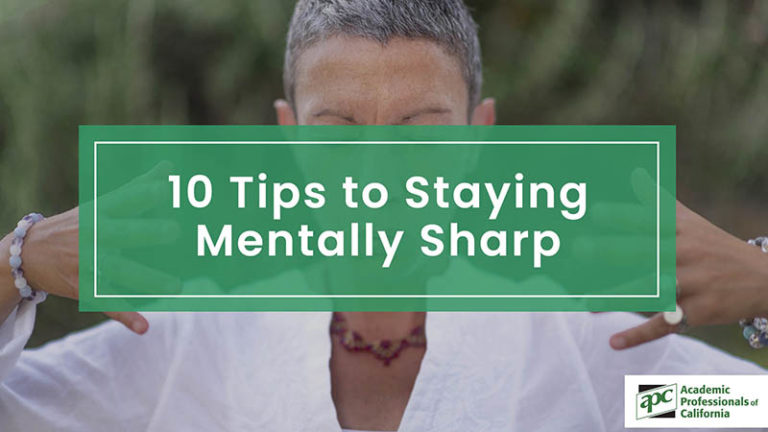10 Tips to Staying Mentally Sharp - APC